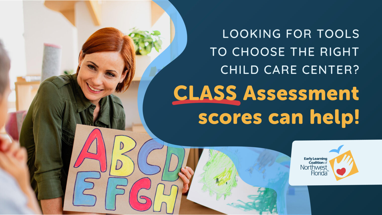 CLASS Assessment Scores - Early Learning Coalition of Northwest Florida
